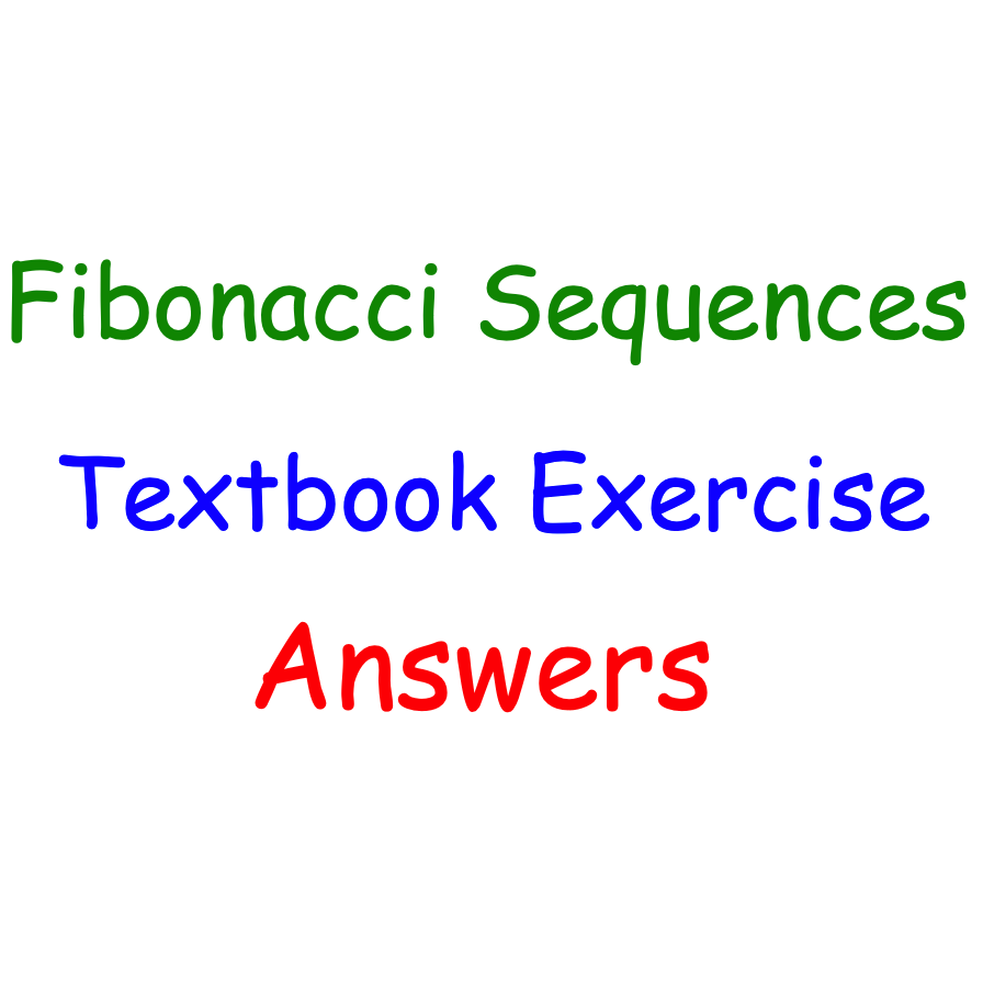Fibonacci Sequences Textbook Answers Corbettmaths